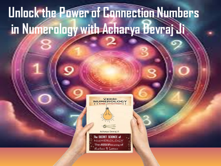 Unlock power of Numbers in Numerology with Acharya Devraj Ji