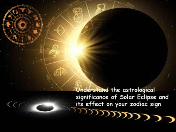 Solar Eclipse: Astrological Meaning and Effects Zodiac Sign